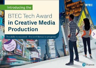 Creative Media Production | BTEC Tech Award | Pearson qualifications